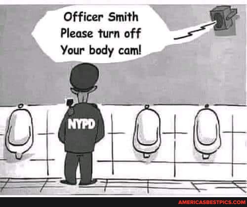 Officer Smith Please turn off Your body cam! - America’s best pics and ...