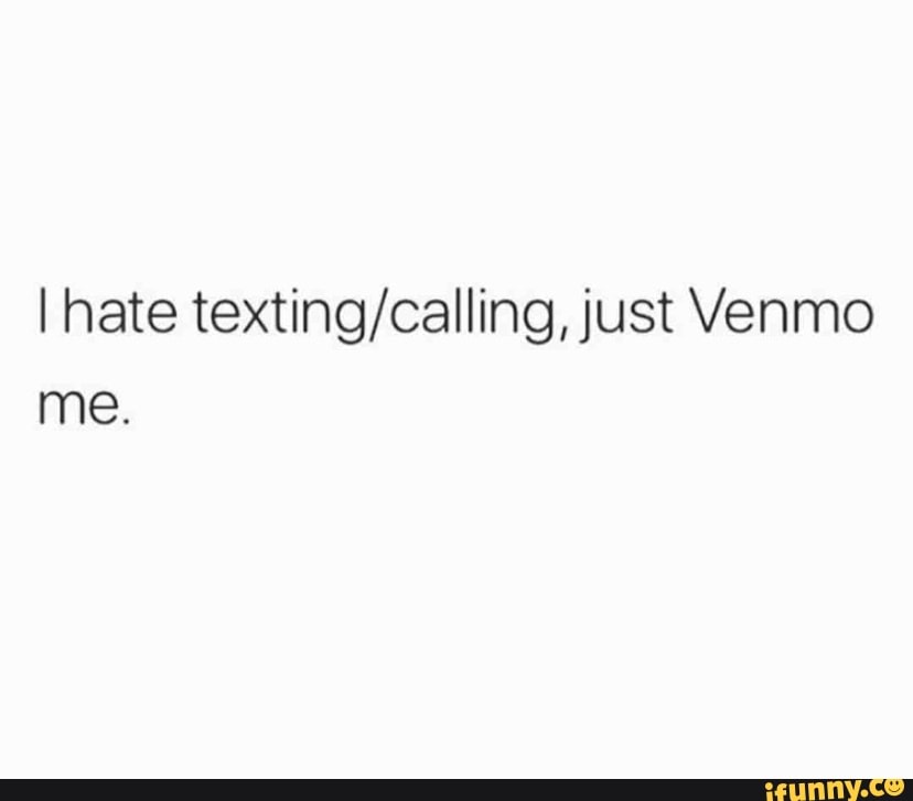 Venmo memes. Best Collection of funny Venmo pictures on iFunny