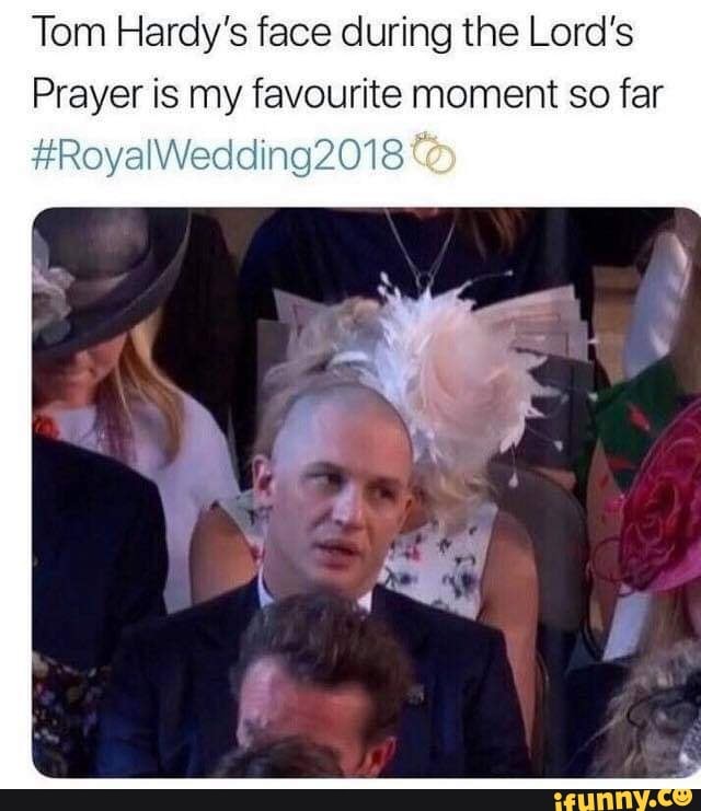 Tom Hardy's face during the Lord's Prayer is my favourite moment so far ...