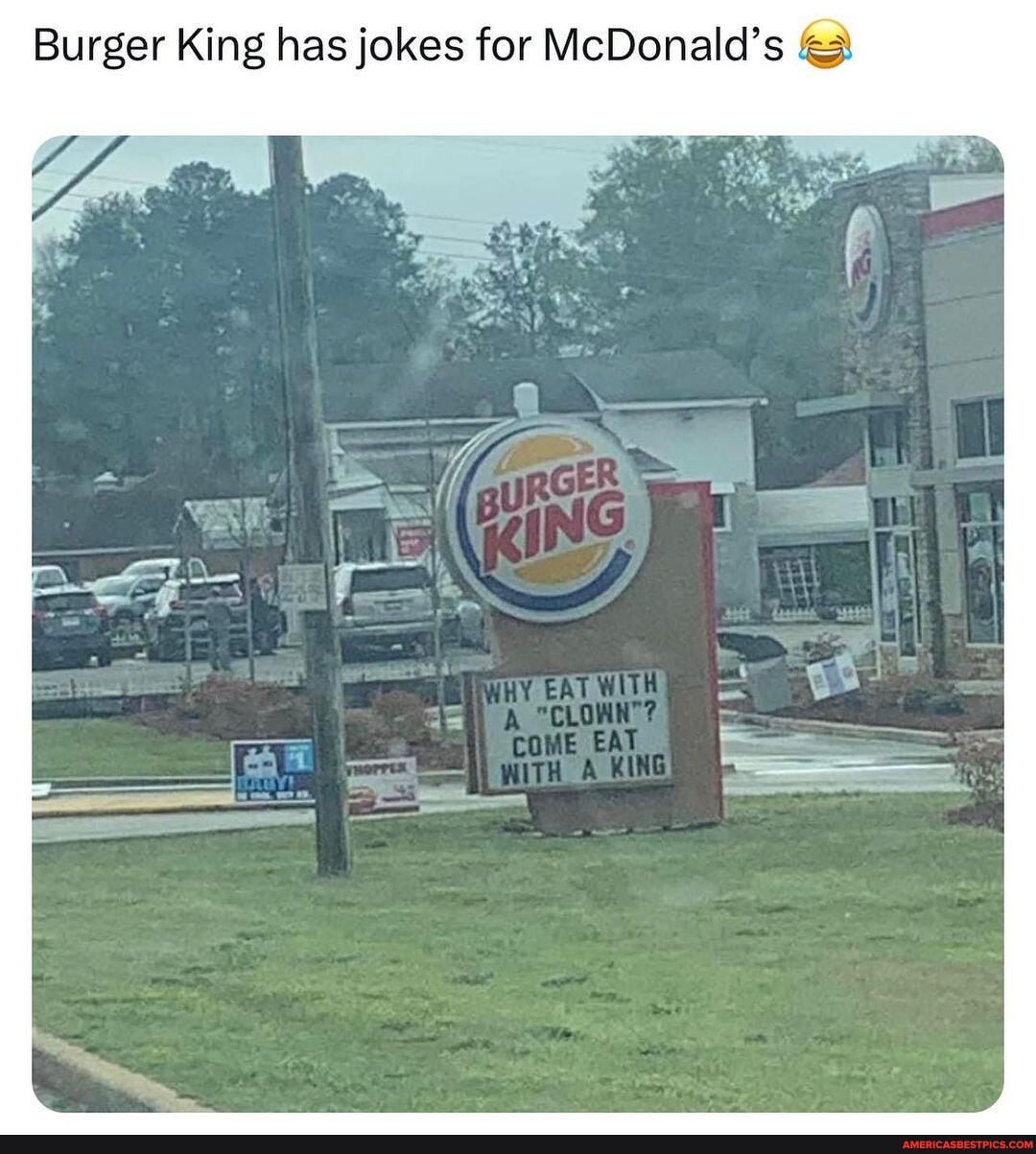 N/A - Burger King has jokes for McDonald's - America’s best pics and videos