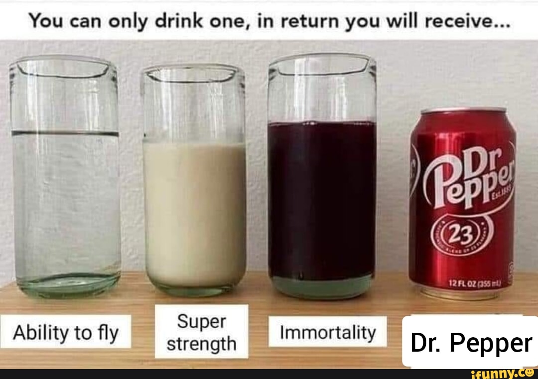 You can only drink one, in return you will receive... I Ability to fly ...