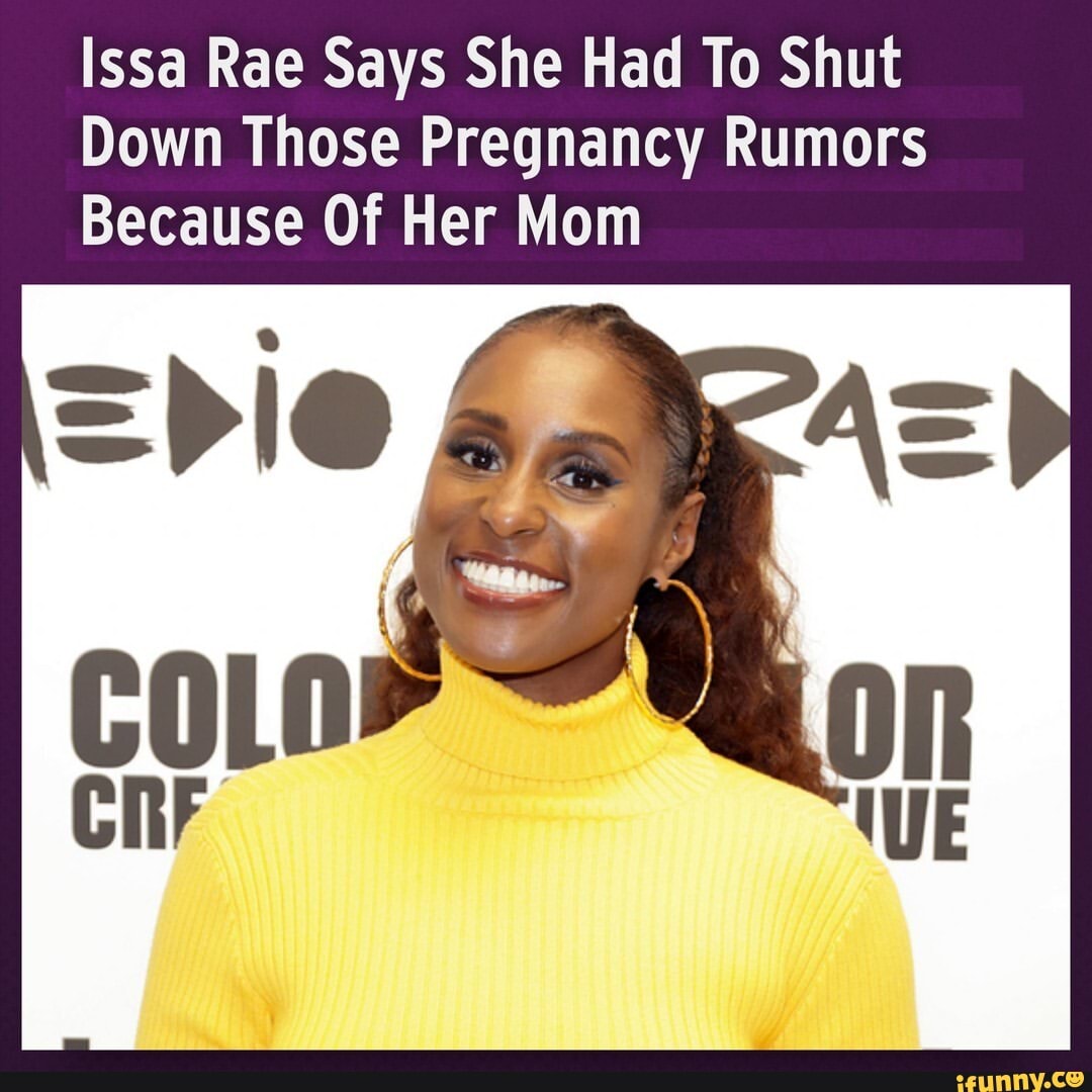 Issa Rae Says She Had To Shut Down Those Pregnancy Rumors Because Of ...