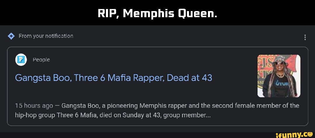 RIP, Memphis Queen. > From your or People Gangsta Boo, Three 6 Mafia ...