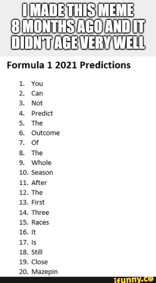 MADE THIS MEME MONTHS AGO AND IT DIDN'T AGE VERY WELL Formula 1 2021 ...