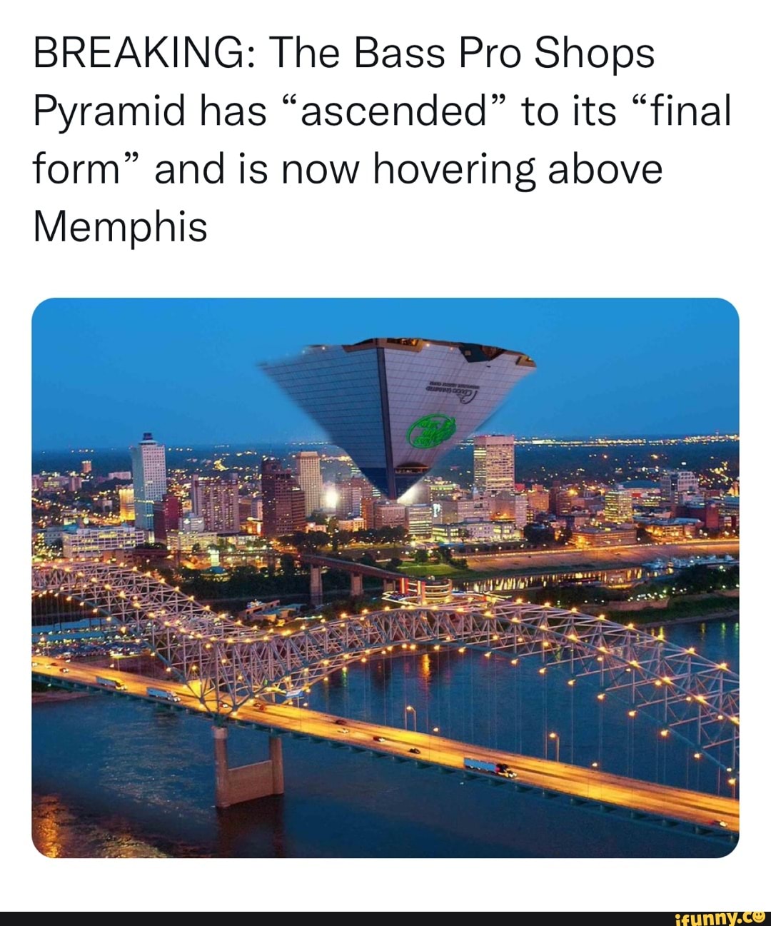 BREAKING: The Bass Pro Shops Pyramid has "ascended" to its "final form ...