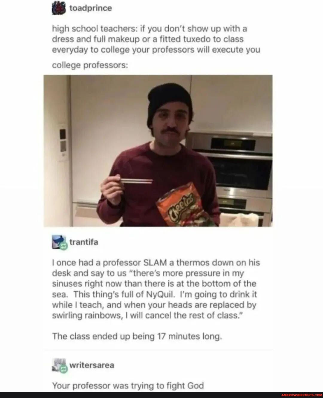 Professors are pretty chill ...