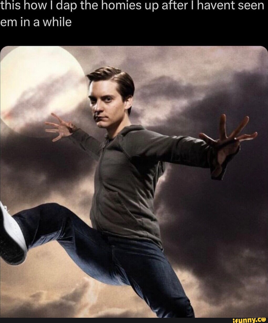 Dap memes. Best Collection of funny Dap pictures on iFunny