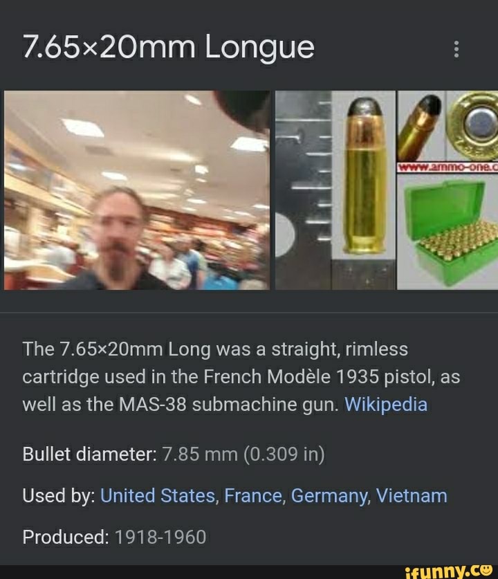 7.65x20mm Longue The 7.65x20mm Long was a straight, rimless cartridge ...