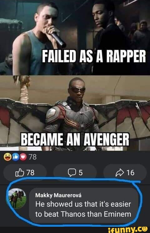 FAILED AS A RAPPER BECAME AN AVENGER 78 78 Os 16 Makky Maurerova He ...