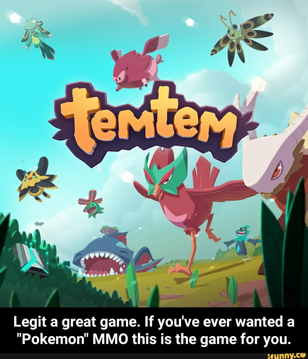 Temtem memes. Best Collection of funny Temtem pictures on iFunny