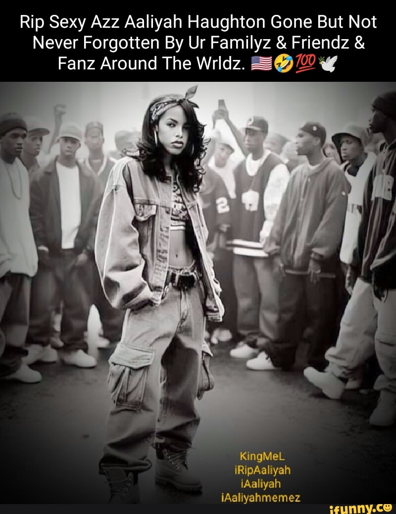 Aaliyah memes. Best Collection of funny Aaliyah pictures on iFunny