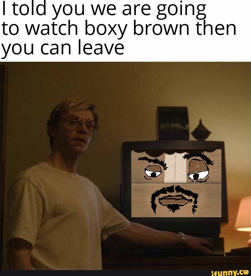 Boxy memes. Best Collection of funny Boxy pictures on iFunny