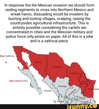 In response the the Mexican invasion we should form raiding regiments ...