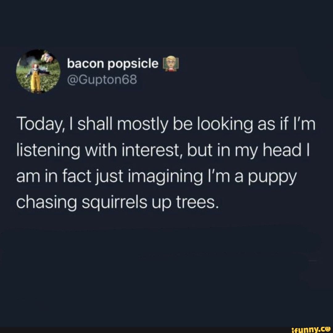 The smile and nod is my signature dance move Twitter/ gupton68 - bacon ...