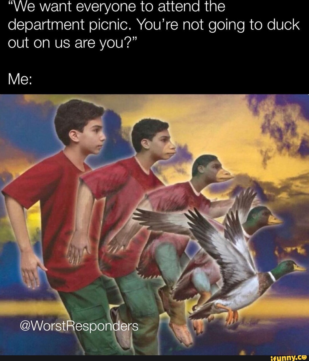 "We want everyone to attend the department picnic. You're not going to ...