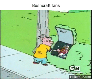 Bushcraft memes. Best Collection of funny Bushcraft pictures on iFunny