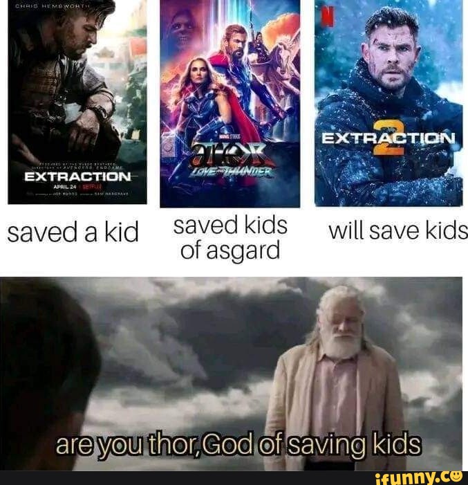 EXTRACTION saved kid saved kids willsave kids of asgard hor,God Godiof ...