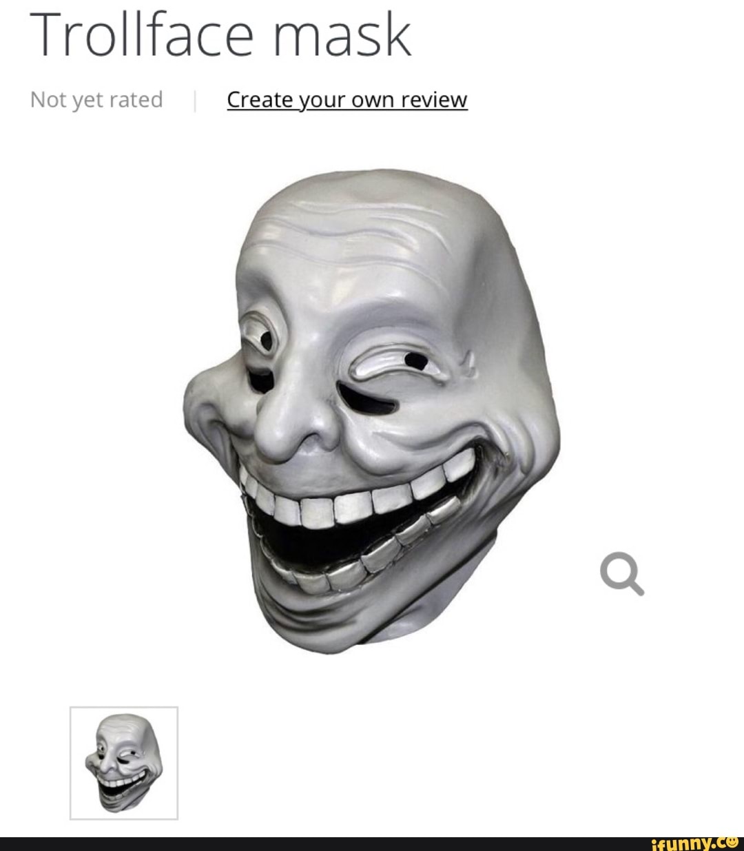 Trollface mask Not yet rated Create your own review - iFunny