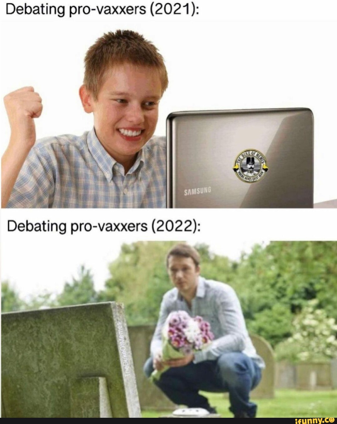 Debating pro-vaxxers (2021): Debating pro-vaxxers (2022): - iFunny