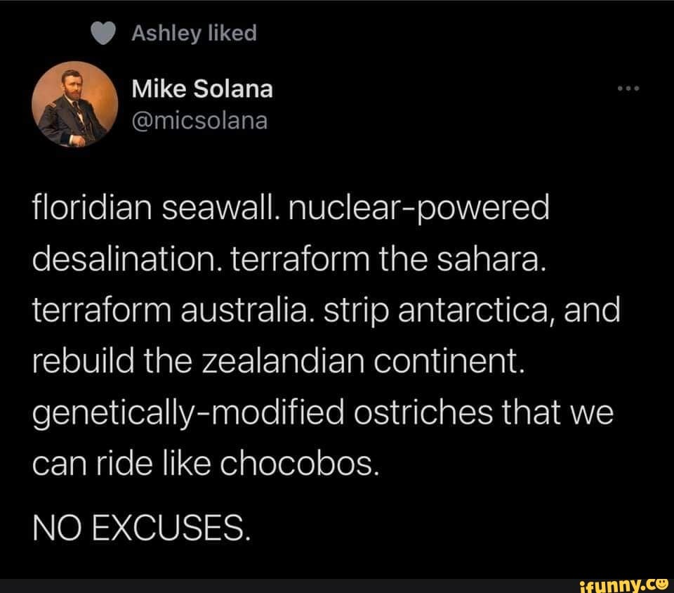 @ Ashley liked Mike Solana \ @micsolana floridian seawall. nuclear ...