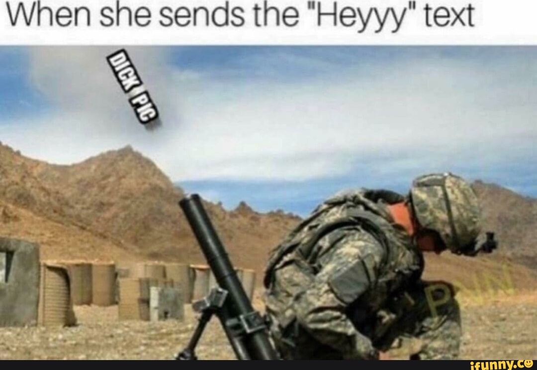 Heyyy memes. Best Collection of funny Heyyy pictures on iFunny