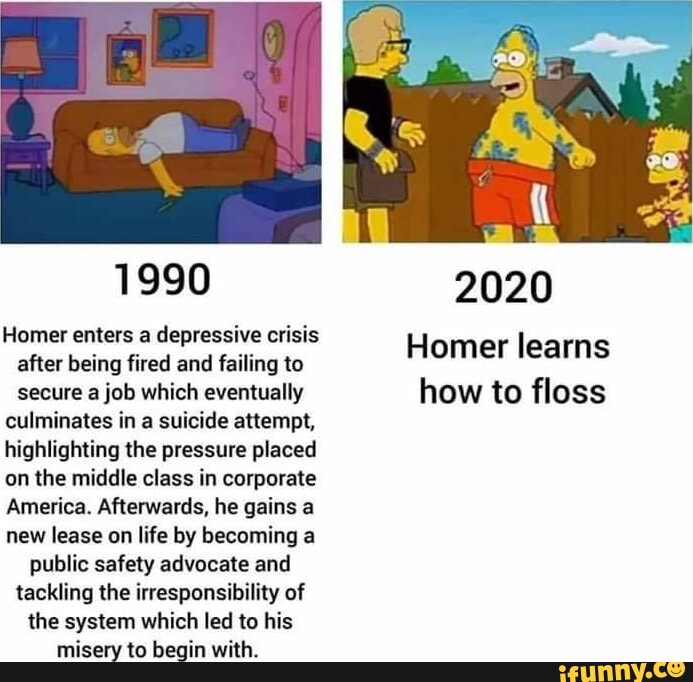 1990 Homer enters a depressive crisis after being fired and failing to ...
