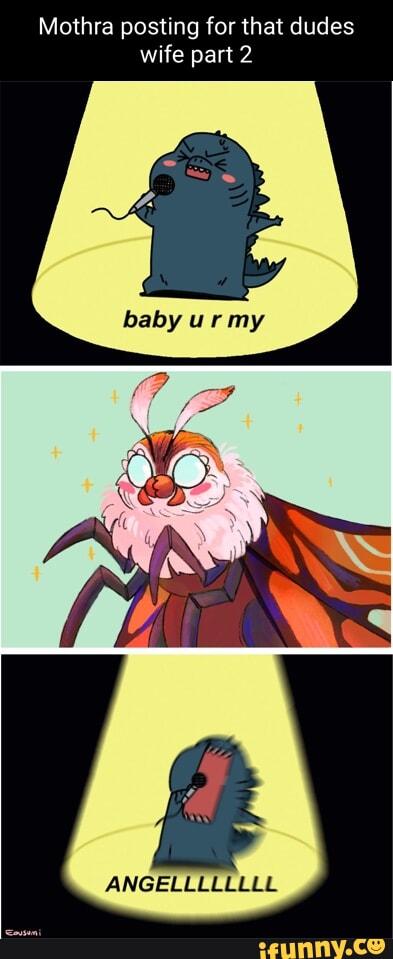 Mothra memes. Best Collection of funny Mothra pictures on iFunny