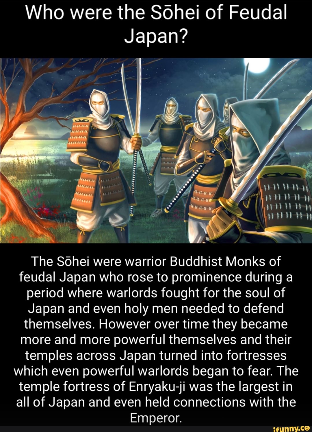 Who were the Sohei of Feudal Japan? The Sohei were warrior Buddhist ...