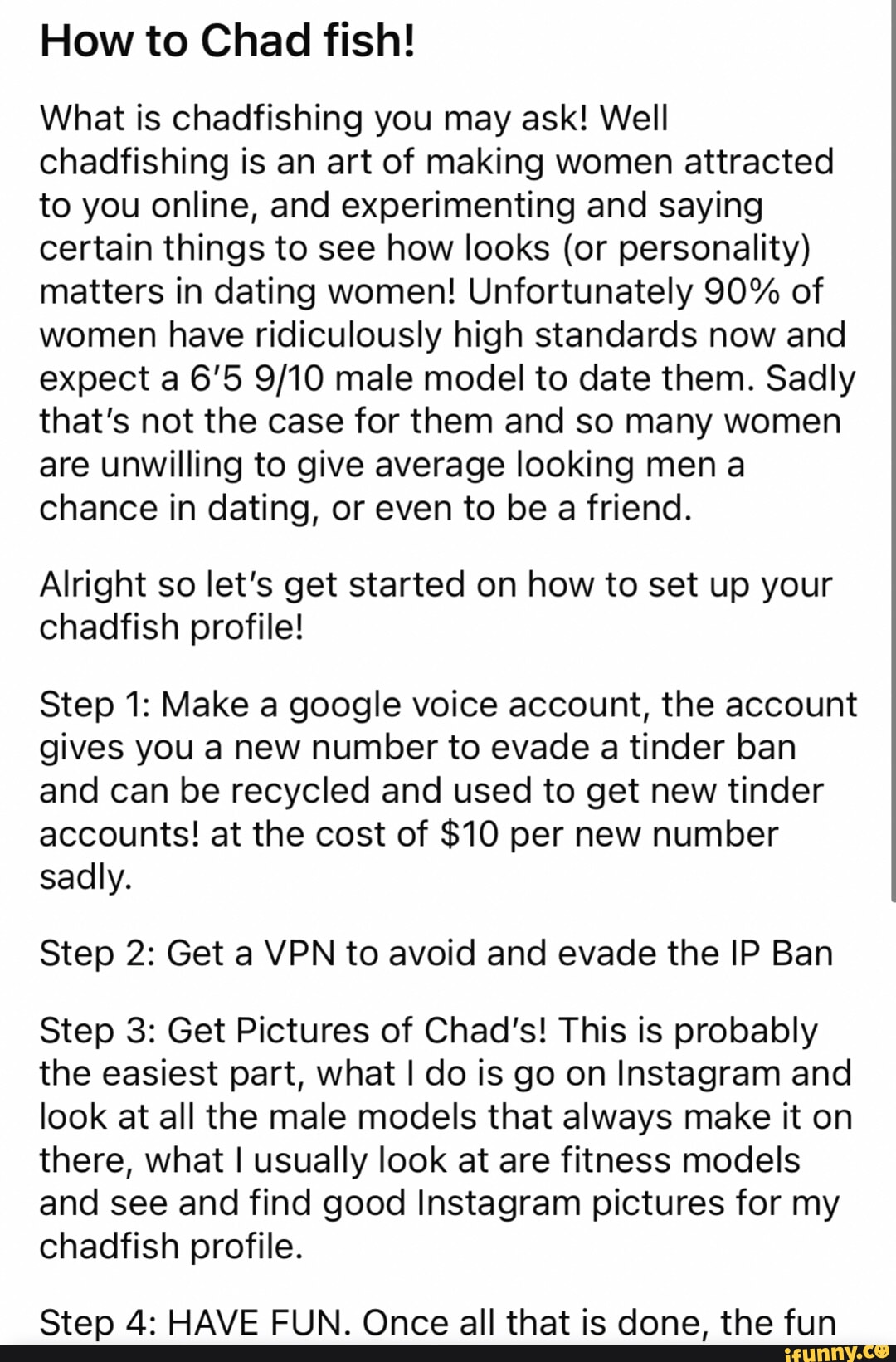 How to Chad fish! What is chadfishing you may ask! Well chadfishing is ...