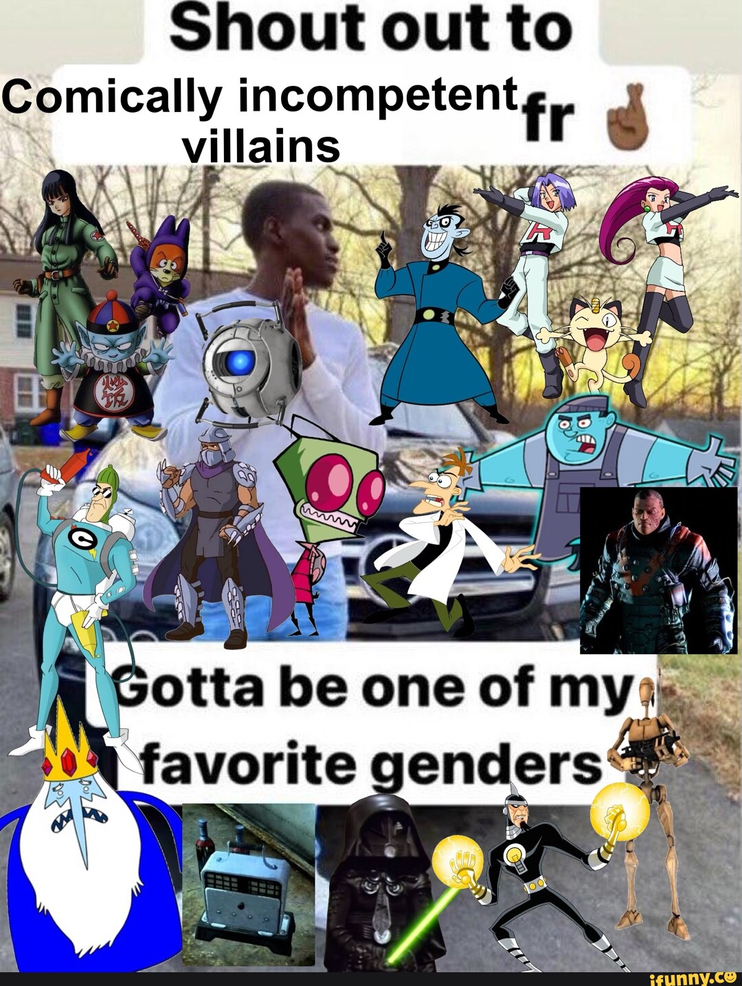 Shout out to Comically incompetent Villains favor te - iFunny