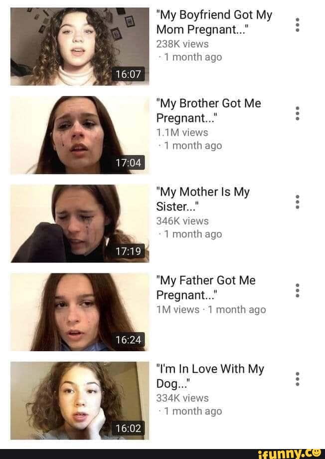 "My Boyfriend Got My Mom Pregnant..." 238K views 1 month ago "My ...