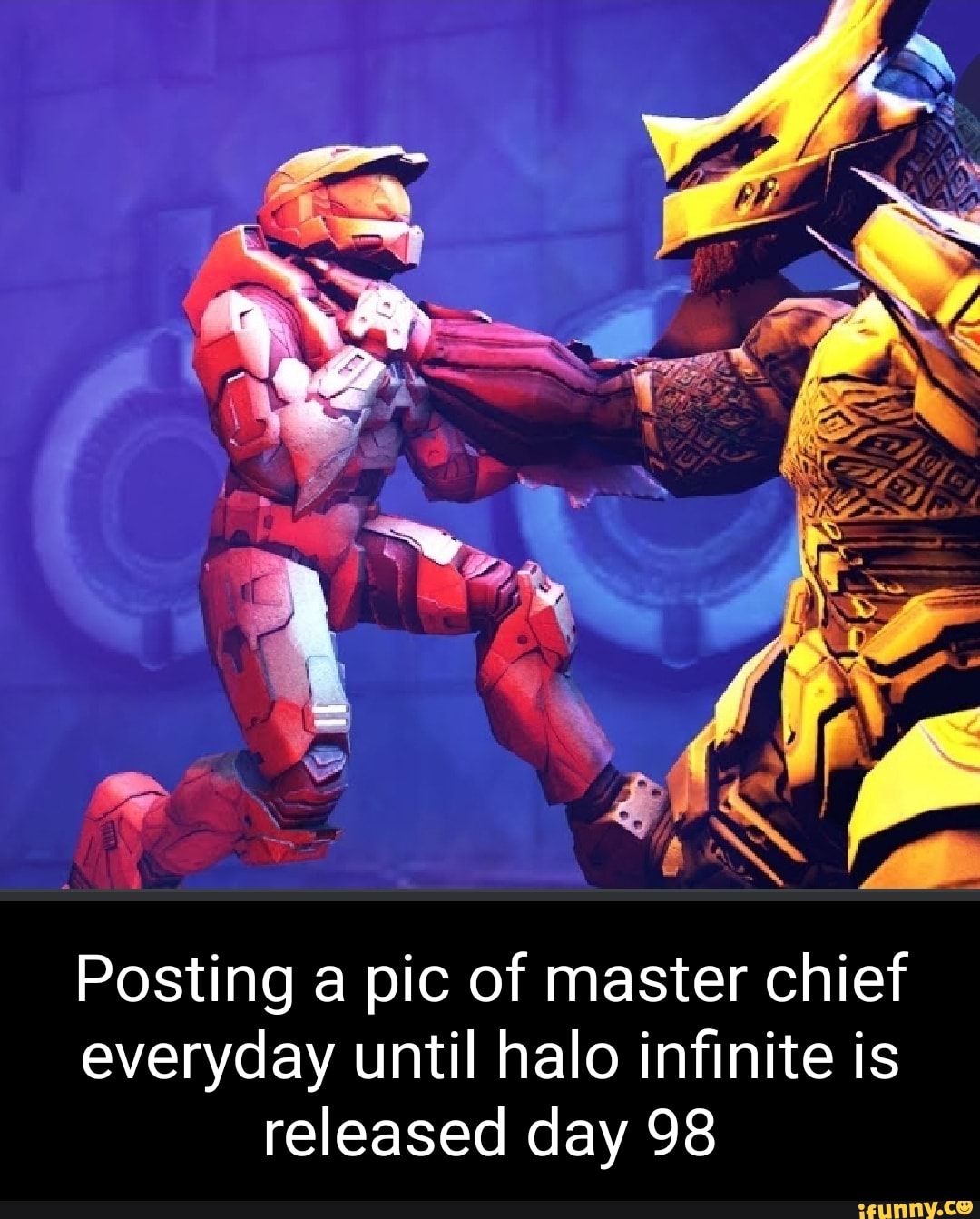 Posting a pic of master chief everyday until halo infinite is released ...