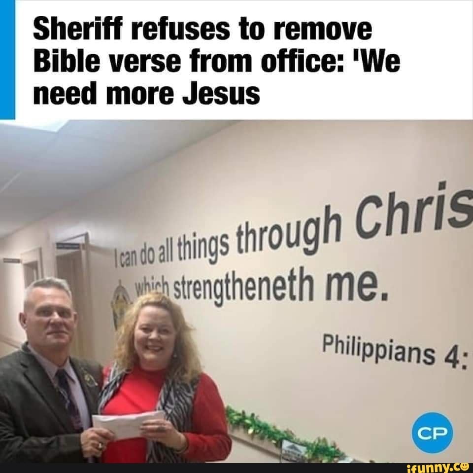 Sheriff refuses to remove Bible verse from office: 'We need more Jesus ...