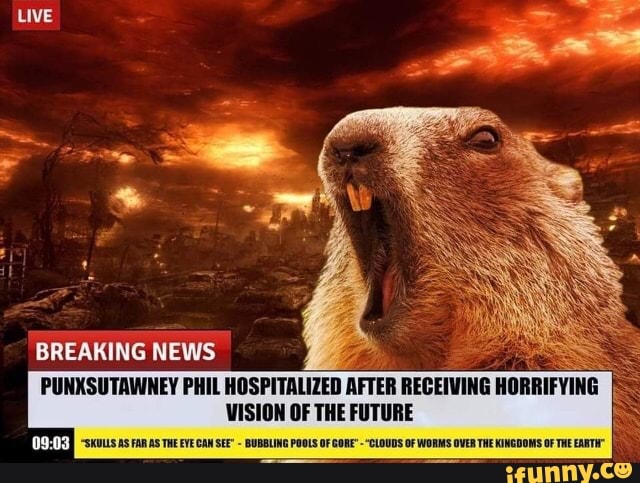 LIVE BREAKING NEWS PUNXSUTAWNEY PHIL HOSPITALIZED AFTER RECEIVING ...