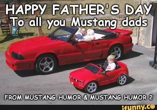 And all the Mustang single moms doing it all on their own too. - HAPPY ...