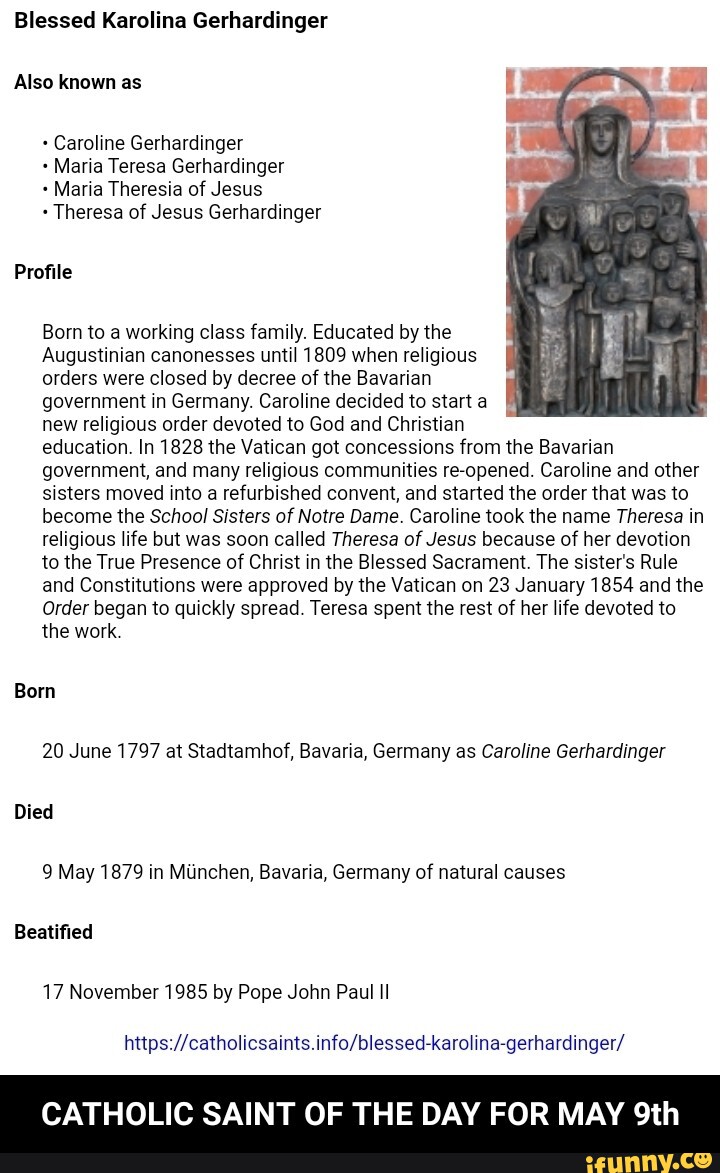 Blessed Karolina Gerhardinger Also known as + Caroline Gerhardinger ...