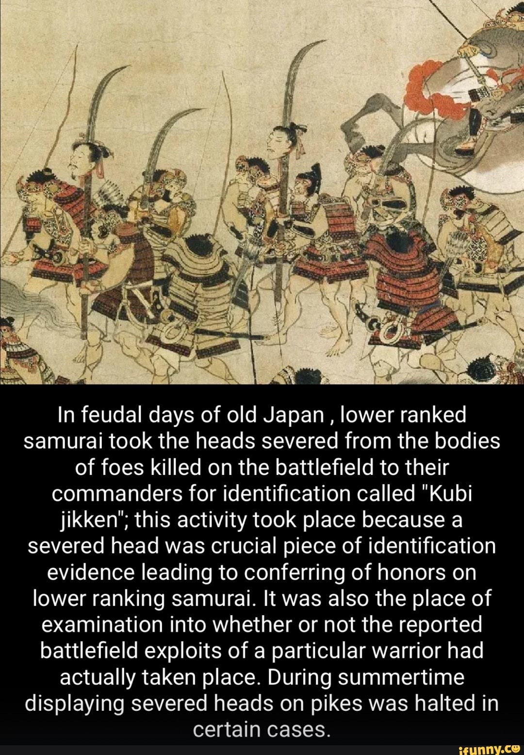In feudal days of old Japan , lower ranked samurai took the heads ...