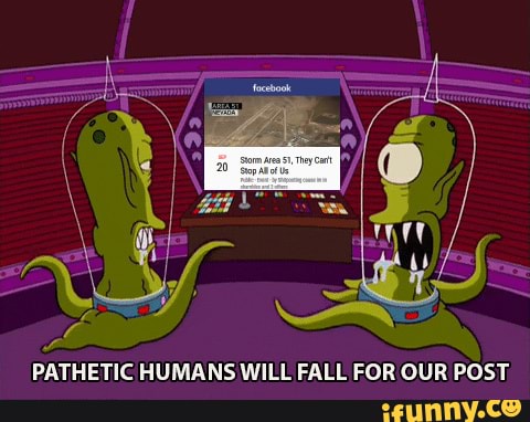 #area51 #simpsons #the_simpsons #aliens - PATHETIC HUMANS WII FALL FOR ...