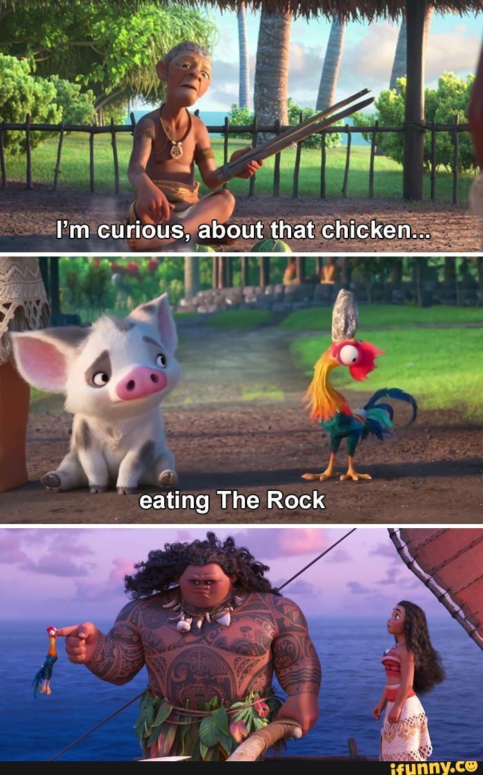 You're welcome! - ''m curious, about that chicken... eating The Rock ...