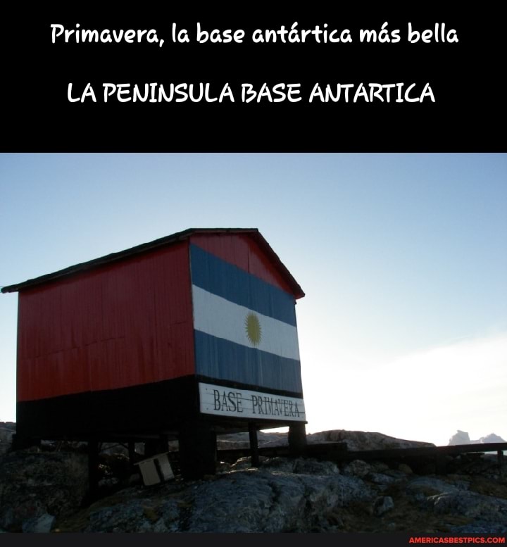 Primavera, la base antartica ms bella LA PENINSULA BASE ANTARTICA ...