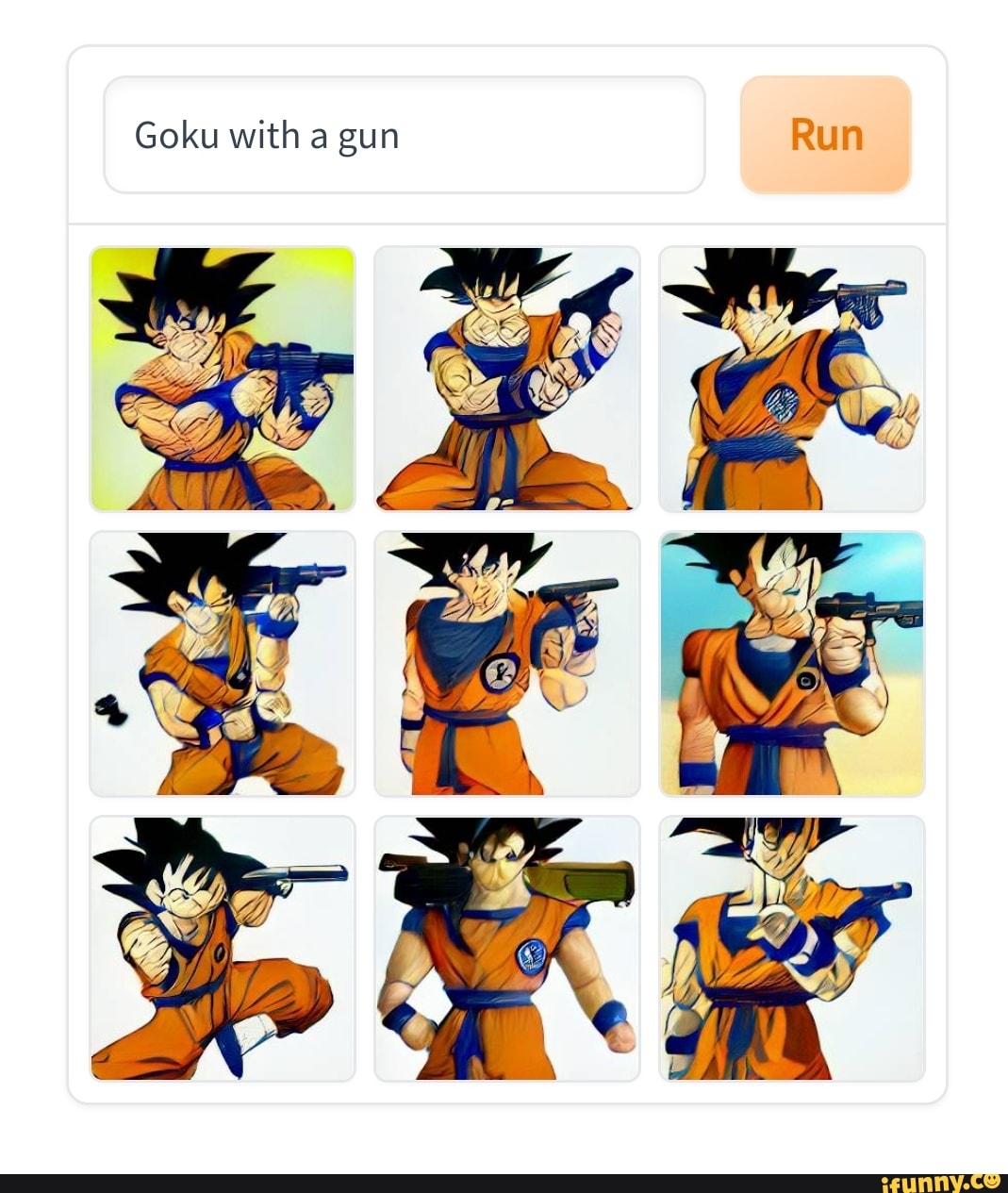 Goku with a gun Run - iFunny