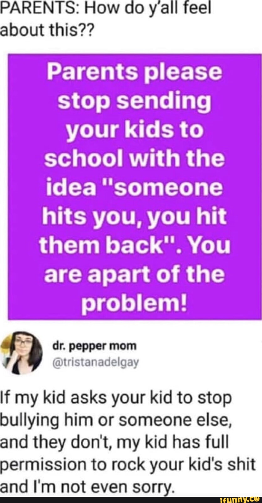 PARENTS: How do yall fee about this?? Parents please stop sending your ...