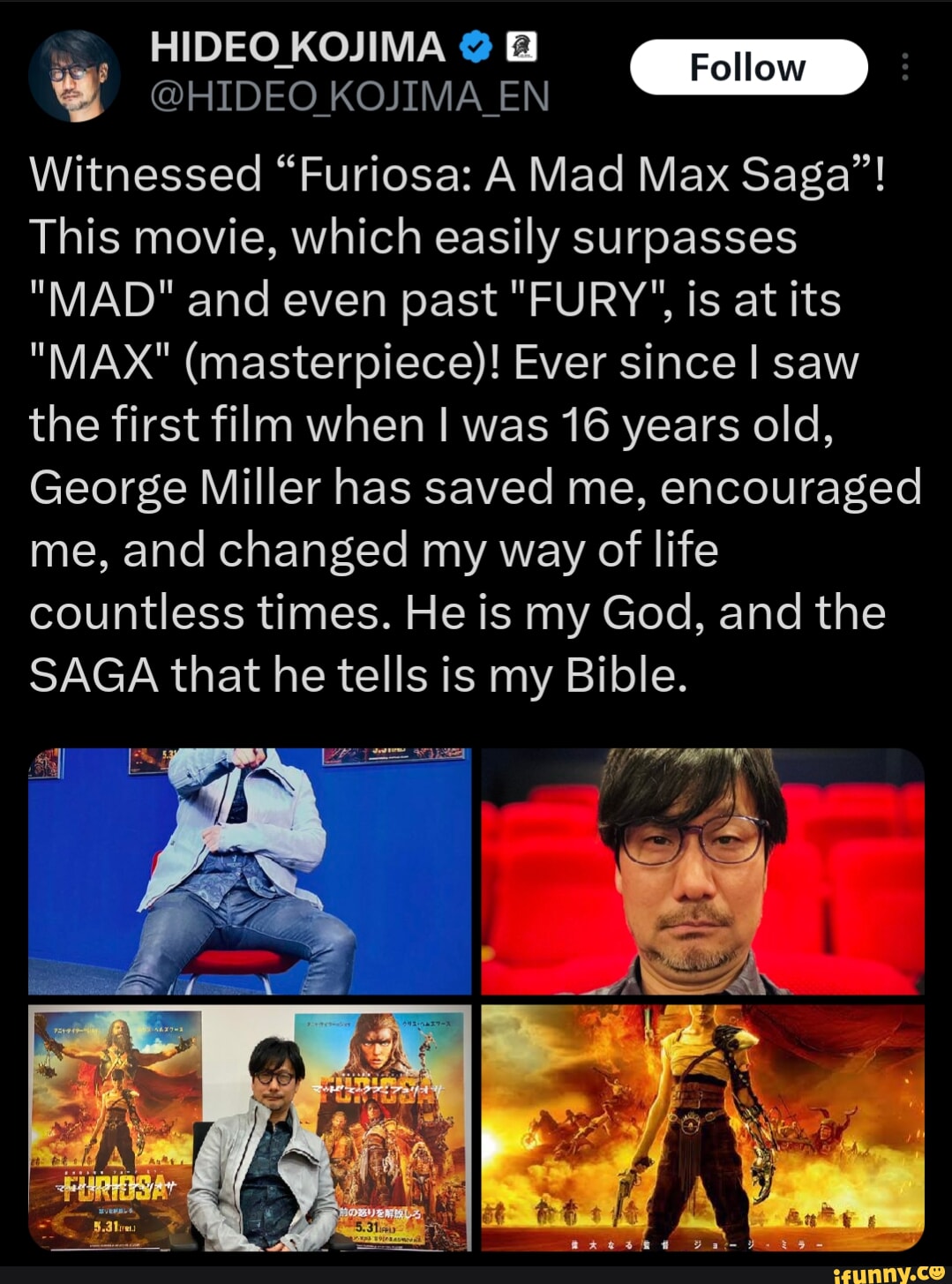KOJIMA Follow _EN Witnessed "Furiosa: A Mad Max Saga"! This movie ...