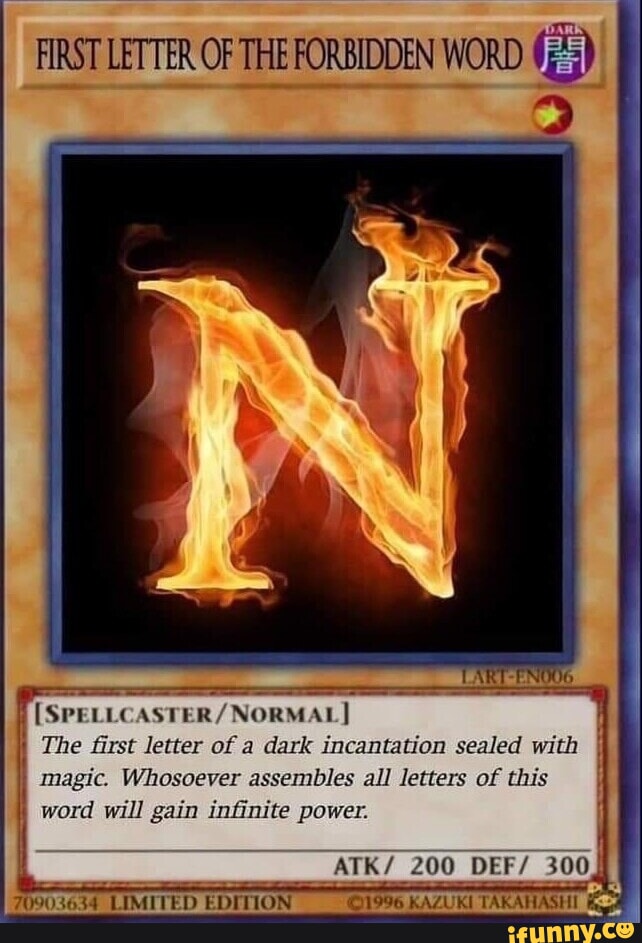 FIRST LETTER OF THE FORBIDDEN WORD it [SPELLC ] The first letter of a ...