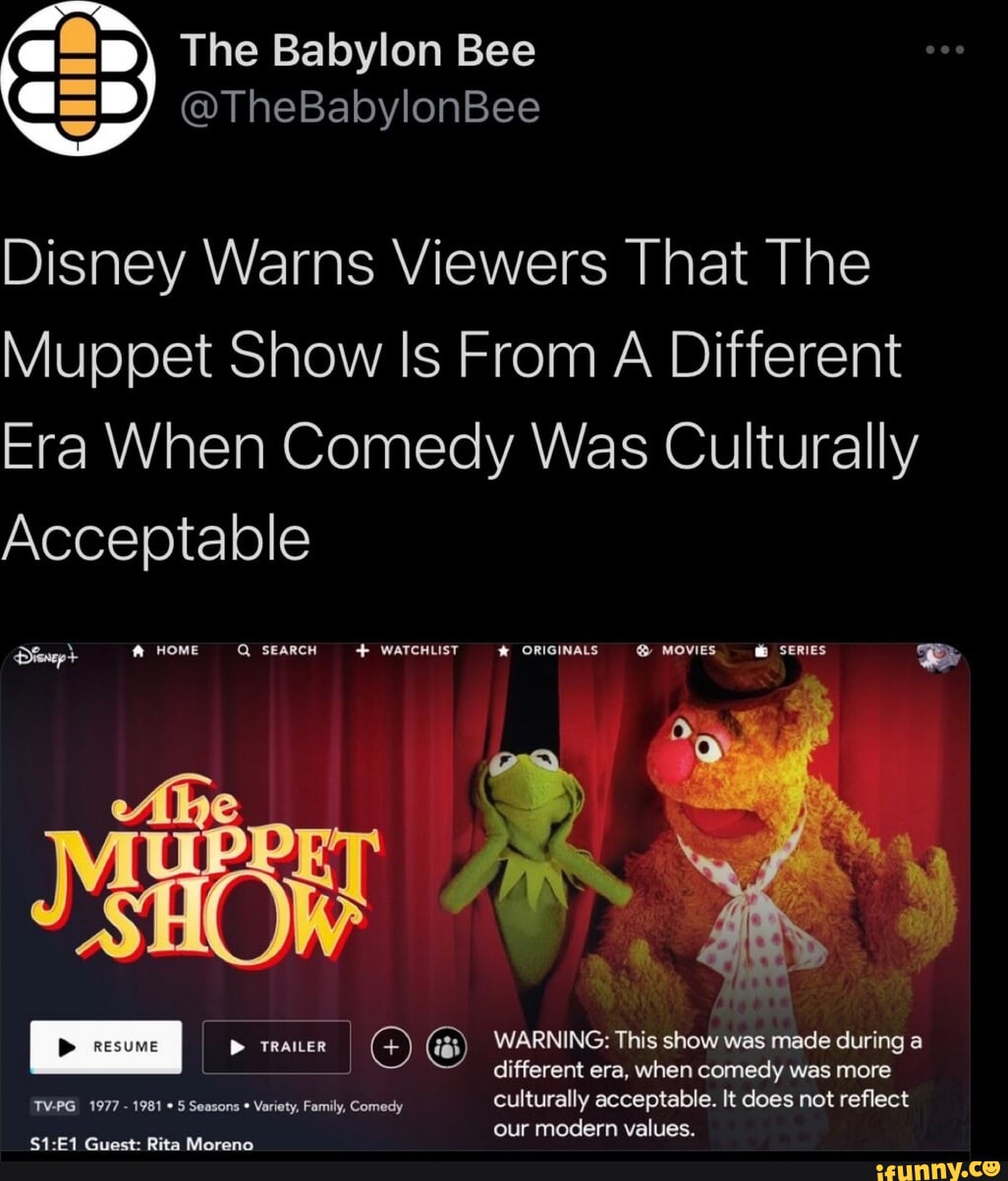 The Babylon Bee @TheBabylonBee Disney Warns Viewers That The Muppet ...