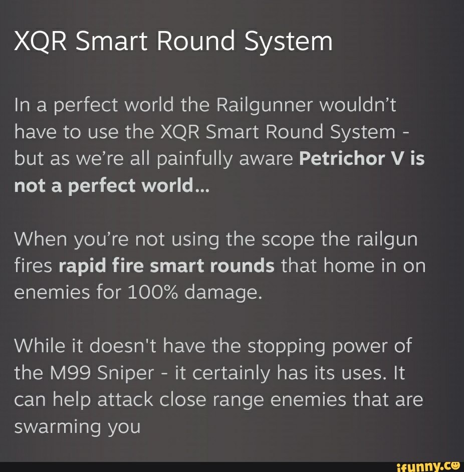 XQR Smart Round System In a perfect world the Railgunner wouldn't have ...
