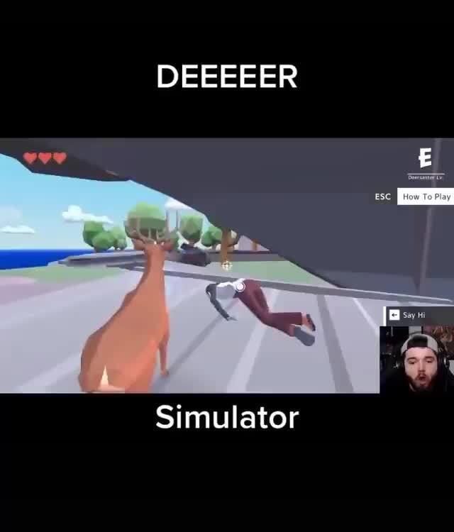 DEEEEER Simulator - iFunny :)