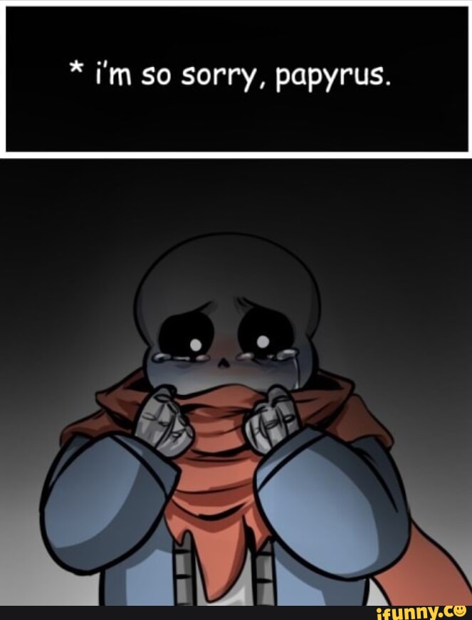 Papyrus memes. Best Collection of funny Papyrus pictures on iFunny