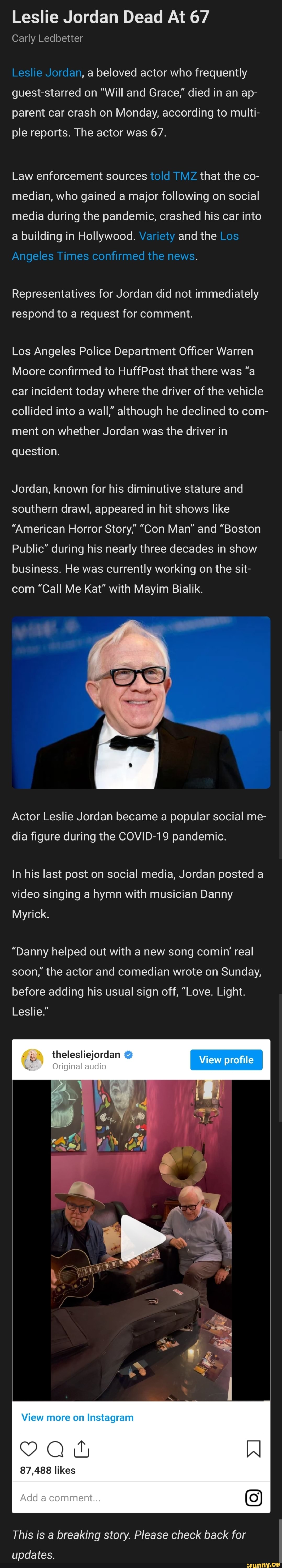 Leslie Jordan Dead At 67 Carly Ledbetter Leslie Jordan, a beloved actor ...