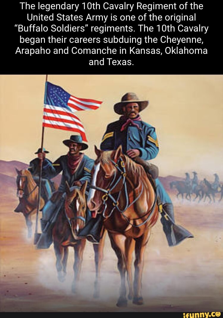 The legendary 10th Cavalry Regiment of the United States Army is one of ...